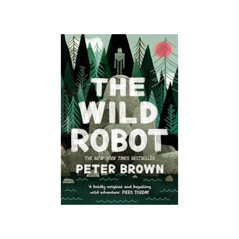 The Wild Robot by Peter Brown - LJ Harper